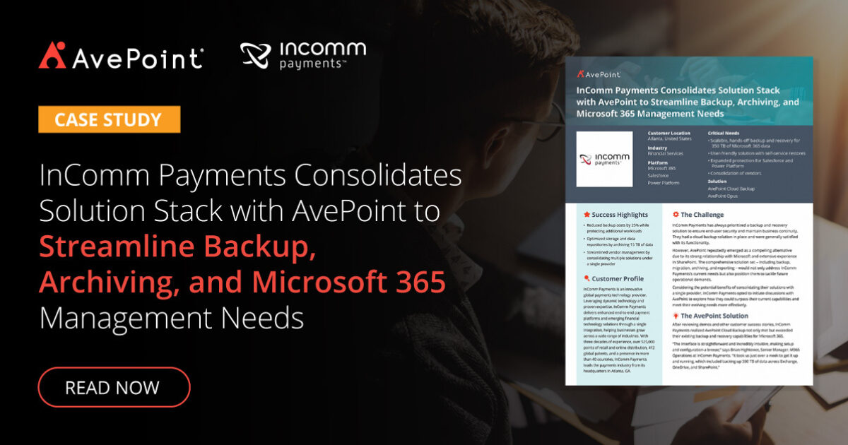 InComm Payments Achieves Efficiency with AvePoint's Streamlined Backup ...