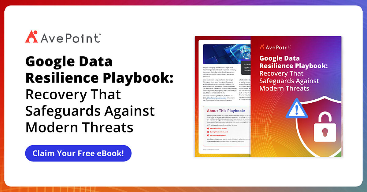 Google Workspace Data Resilience and Recovery Playbook | AvePoint
