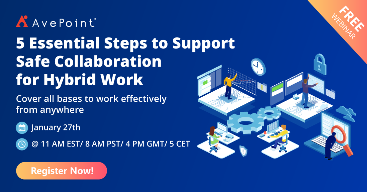 5 Essential Steps to Support Safe Collaboration for Hybrid Work | AvePoint