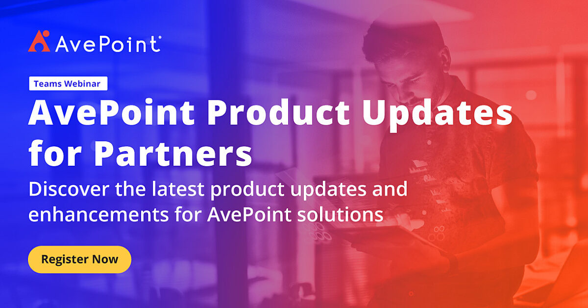 AvePoint Product Updates for Partners | AvePoint Australia