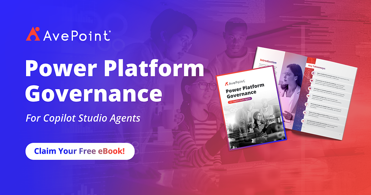 Power Platform Governance For Copilot Studio Agents | AvePoint