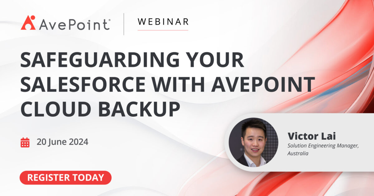 Webinar: Safeguarding Your Salesforce with AvePoint Cloud Backup ...