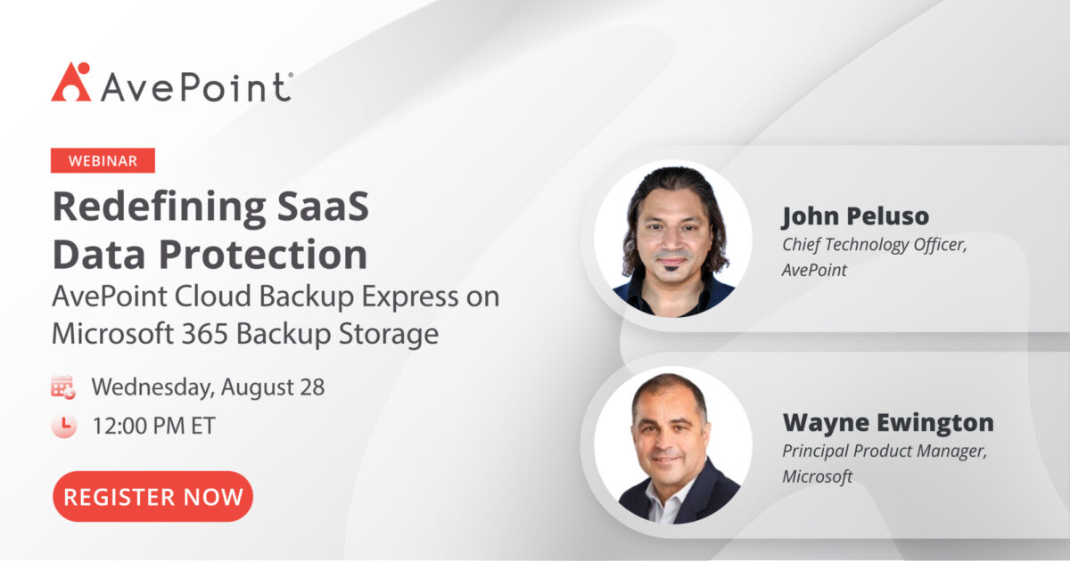 Redefining SaaS Data Protection | AvePoint Redefining SaaS Data Protection | AvePoint