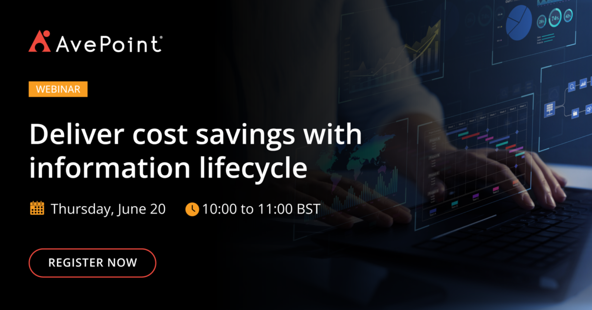 Deliver cost savings with information lifecycle | AvePoint United Kingdom