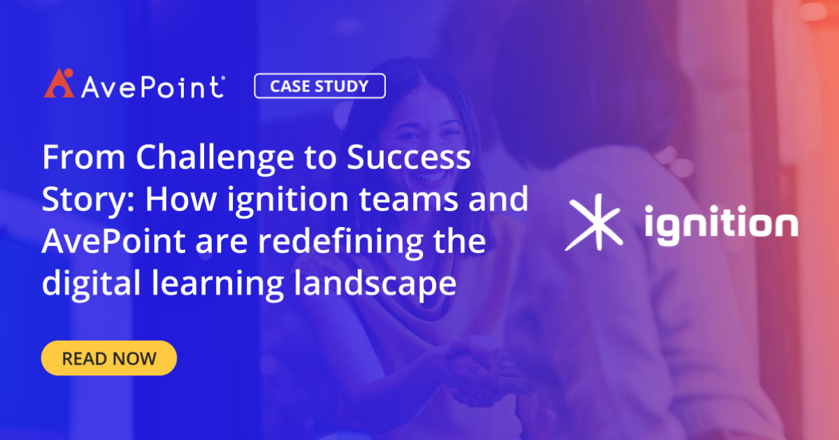 CASE STUDIES - ignition teams | AvePoint | AvePoint