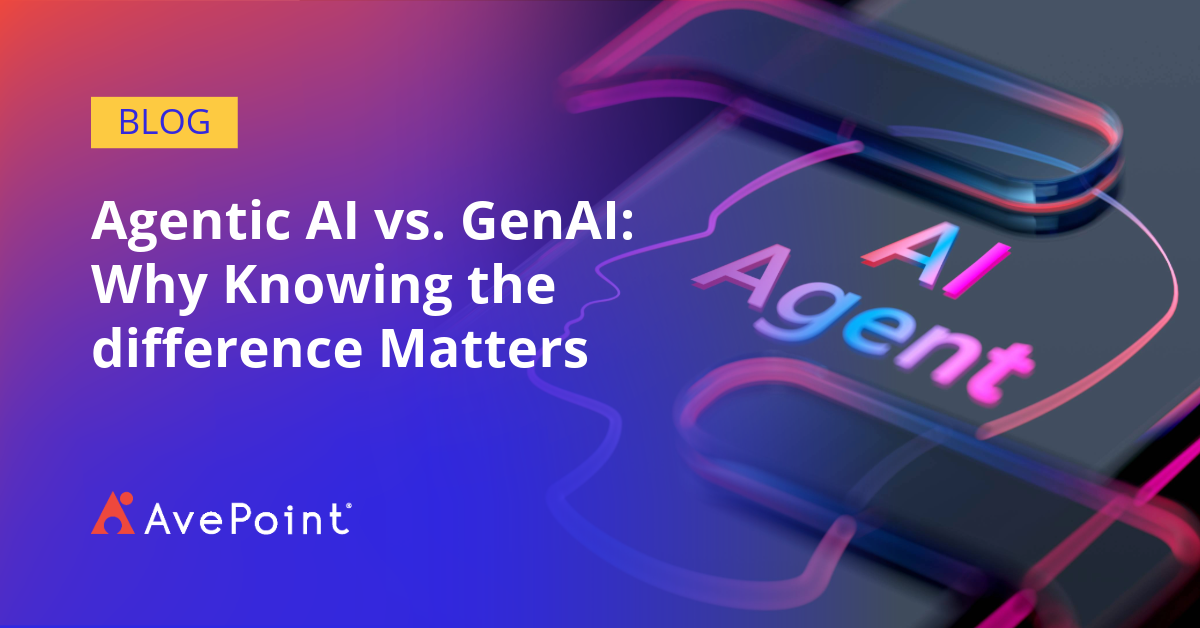 Agentic AI vs. GenAI: Why Knowing the Difference Matters | AvePoint