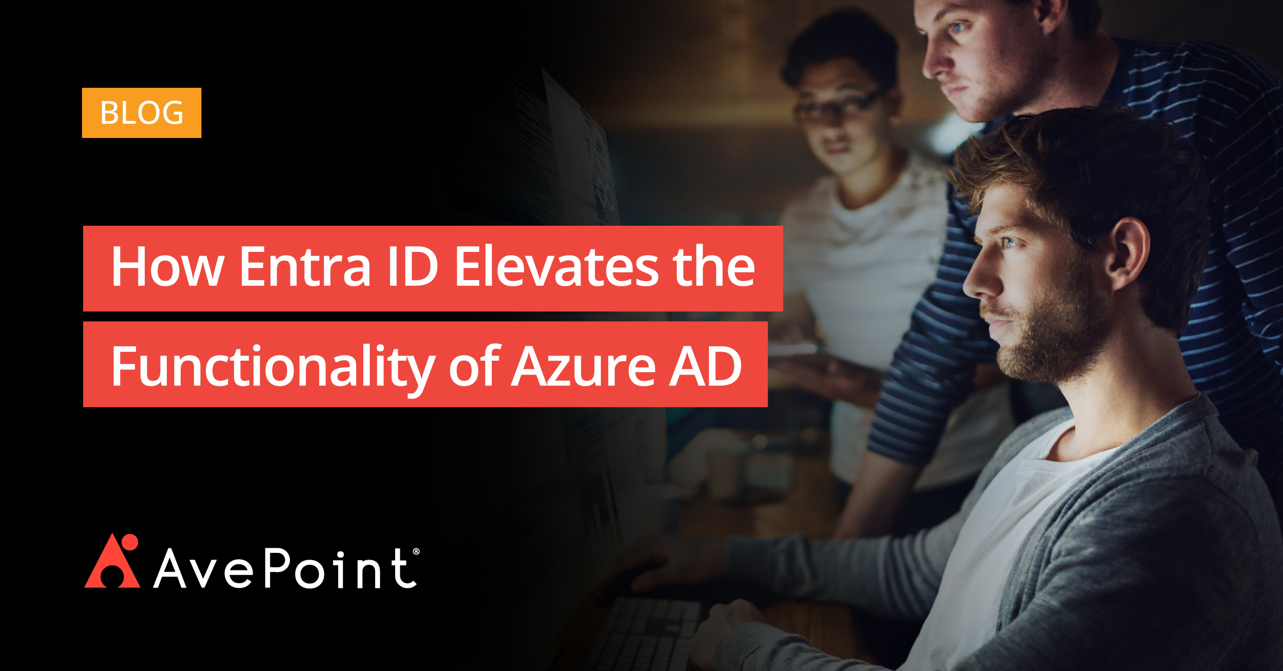 How Entra ID Elevates Azure AD’s Functionality: What You Need to Know ...
