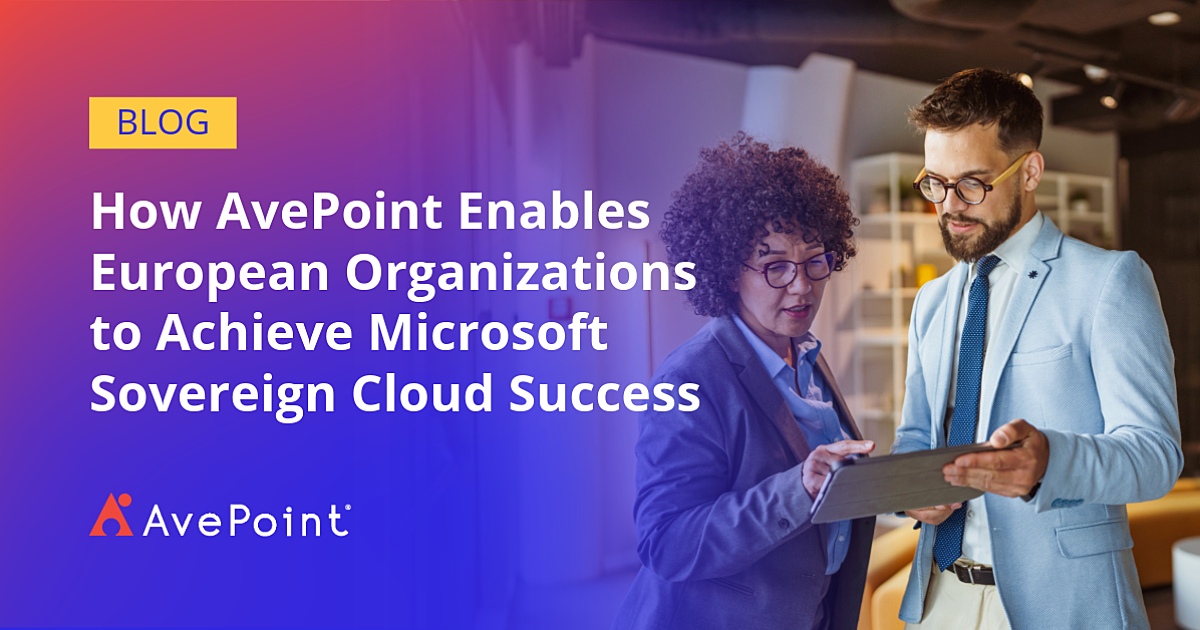 How AvePoint Enables European Organizations to Achieve Microsoft ...