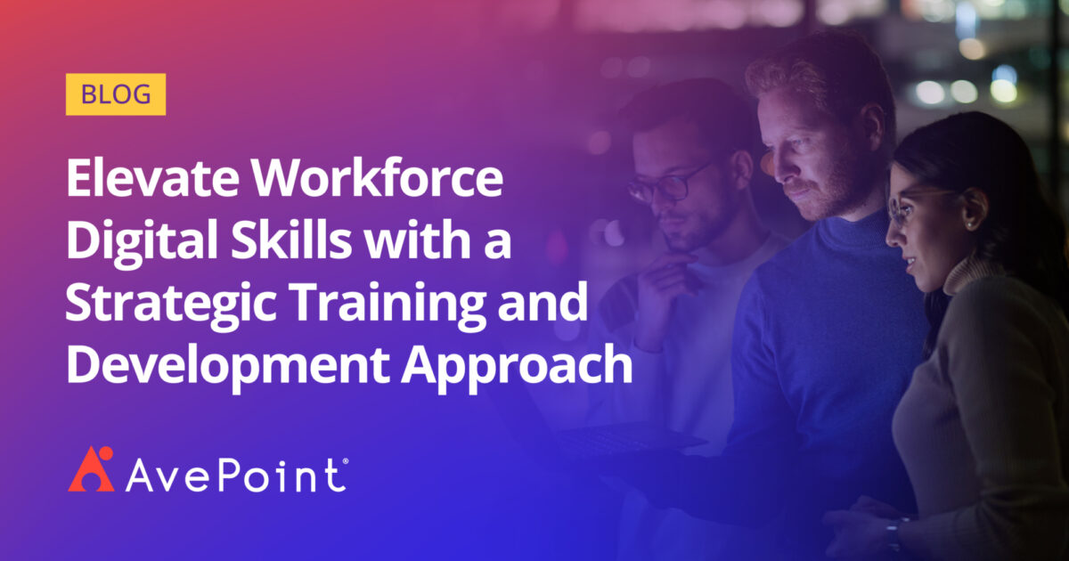 Elevate Workforce Digital Skills with a Strategic Training and ...