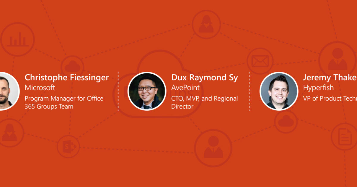 Ask The Experts: Understanding Office 365 Groups with Microsoft, Hyperfish, and AvePoint ...