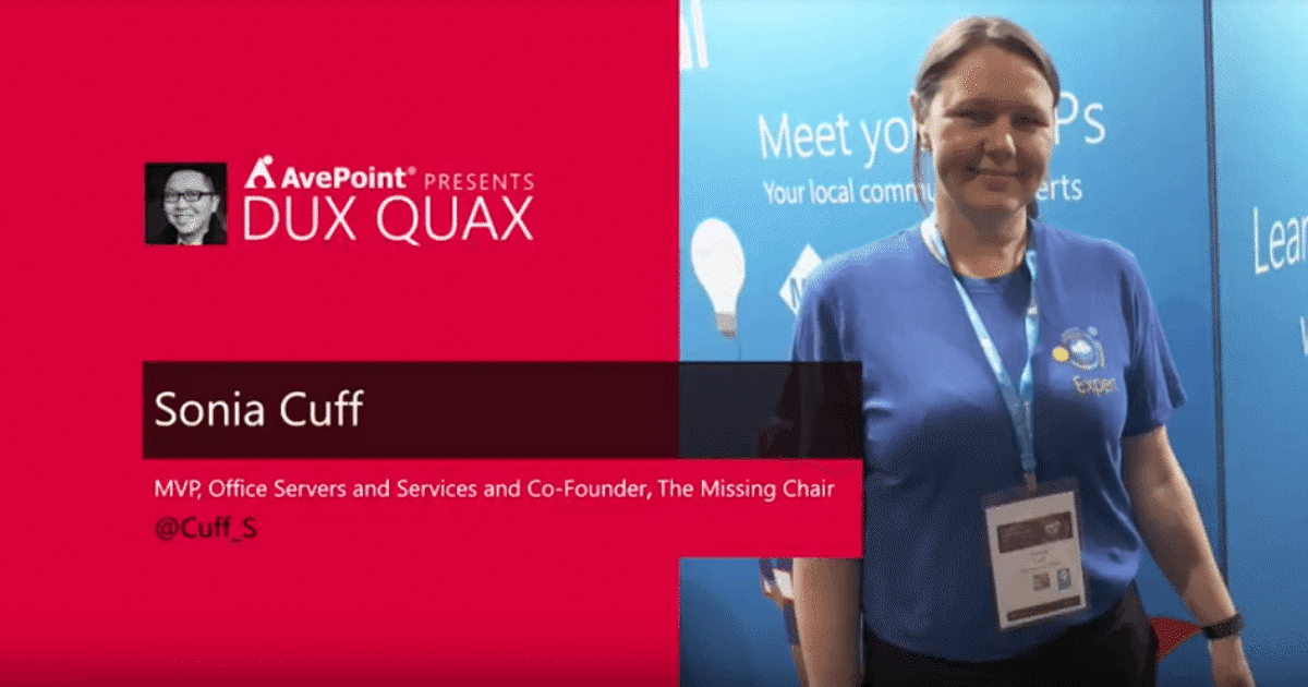 Dux Quax: All About the Microsoft MVP Program with Sonia Cuff | AvePoint