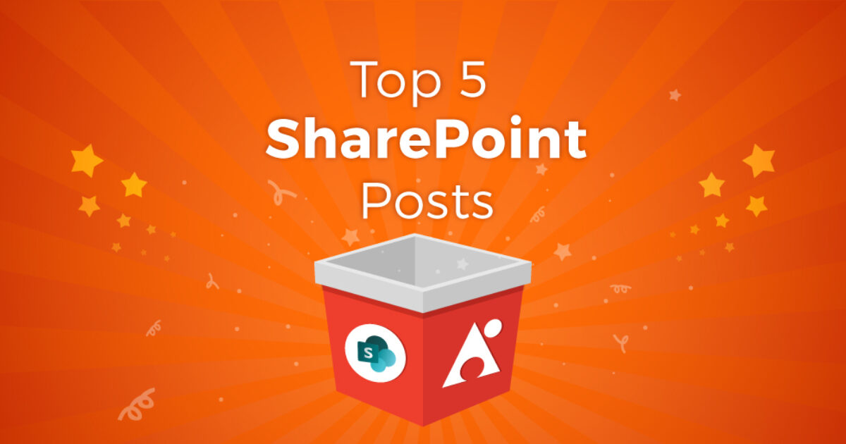 Top 5 Best SharePoint Posts of 2020 | AvePoint