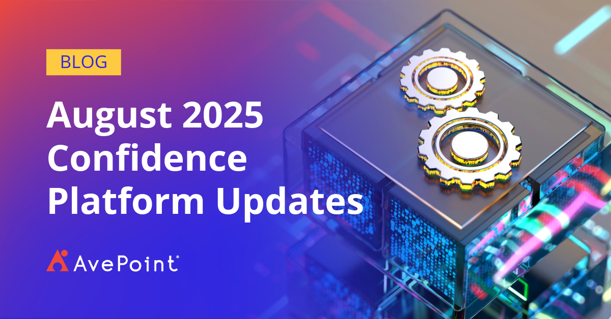 August 2025 Confidence Platform Updates: Govern Smarter, Migrate Faster ...
