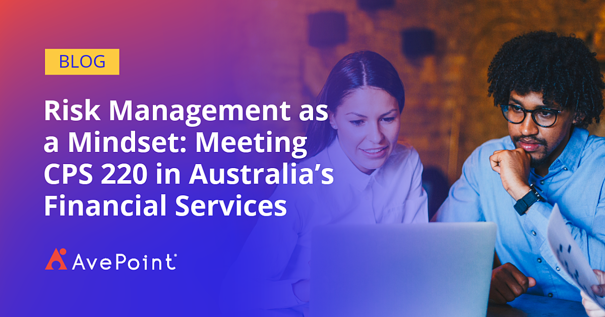 Risk Management as a Mindset: Meeting CPS 220 in Australia’s Financial ...