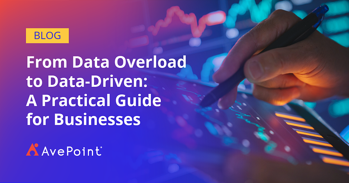 From Data Overload to Data-Driven: A Practical Guide for Businesses ...
