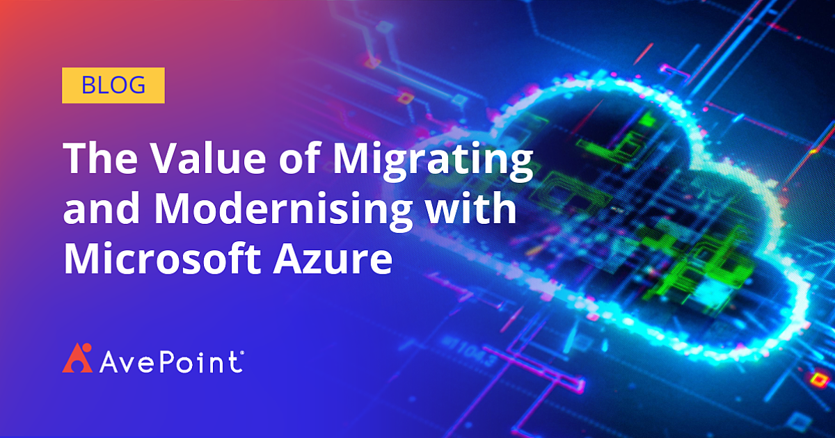 The Business Value of Migrating and Modernising with Microsoft Azure ...