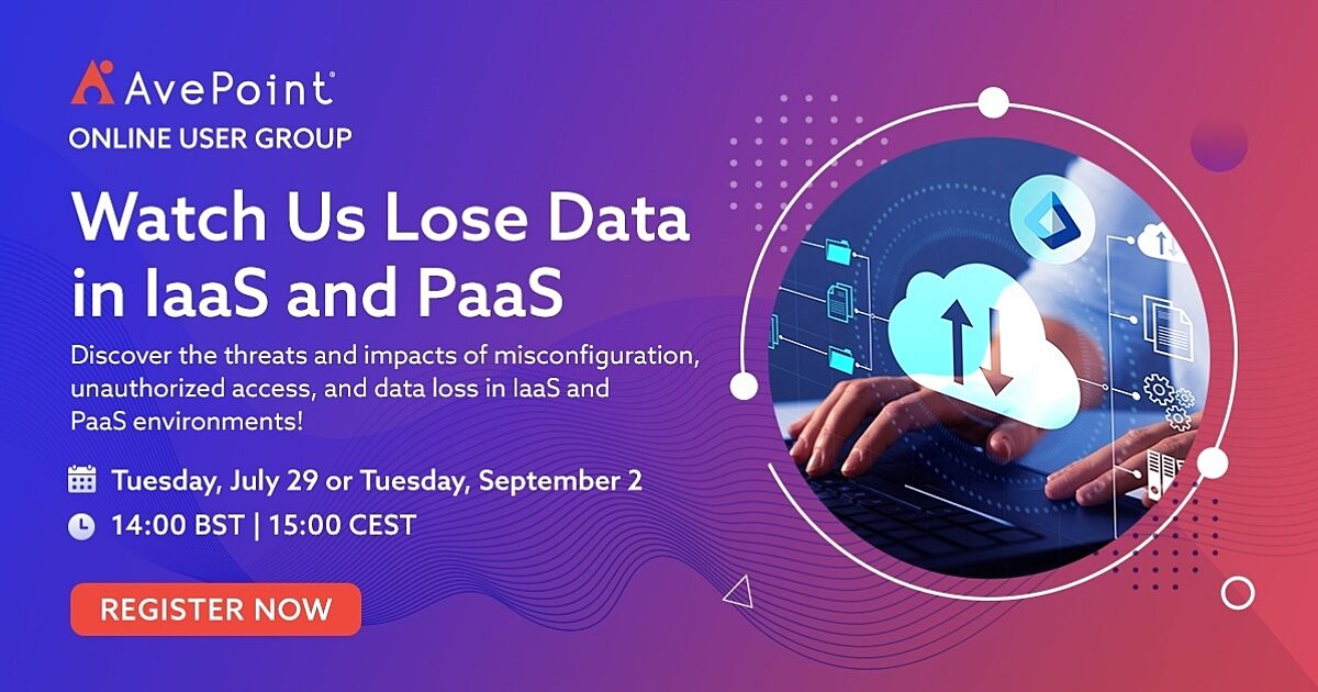 Watch Us Lose Data: IaaS & PaaS Edition | AvePoint United Kingdom