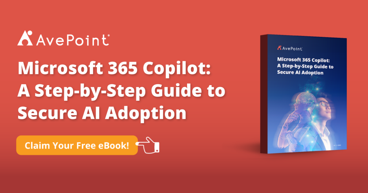 Microsoft 365 Copilot: A Step-by-Step Guide to Secure AI Adoption | AvePoint United Kingdom