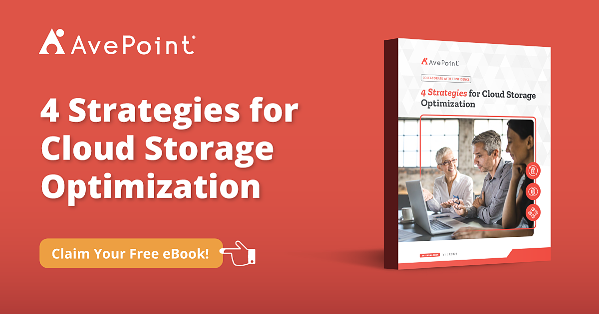4 Strategies for Cloud Storage Optimization | AvePoint Germany