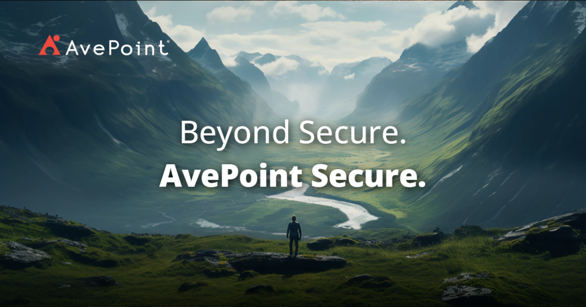 Beyond Secure | AvePoint