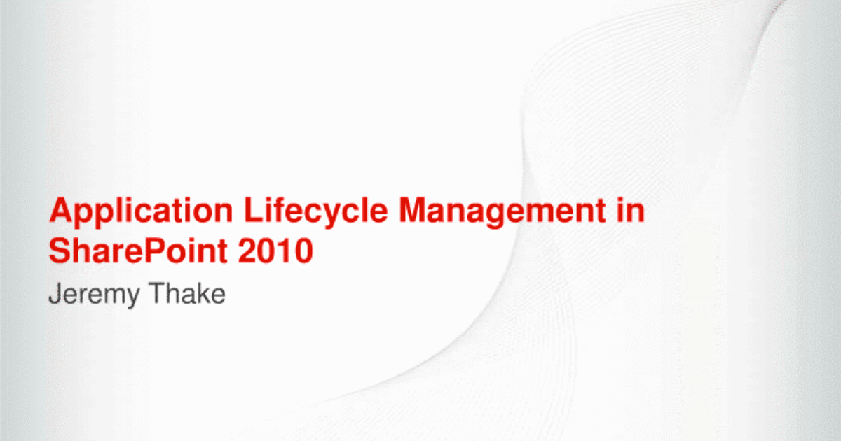 Application Lifecycle Management in Microsoft SharePoint 2010 | AvePoint