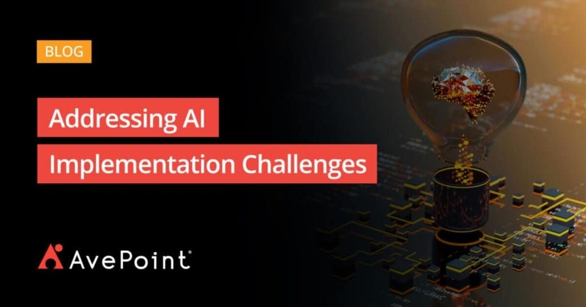 Addressing the Top 3 Challenges of AI Implementation with Proven ...
