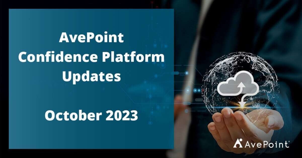 AvePoint Confidence Platform October 2023 Updates | AvePoint