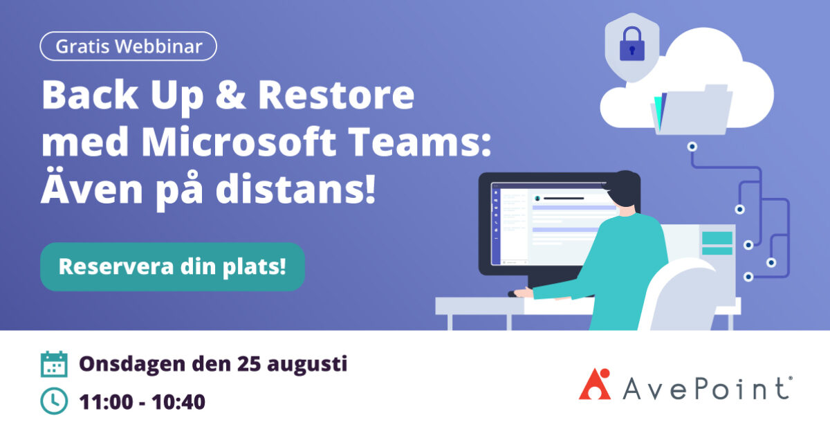 Back Up & Restore med Microsoft Teams: Även på distans! | AvePoint UK