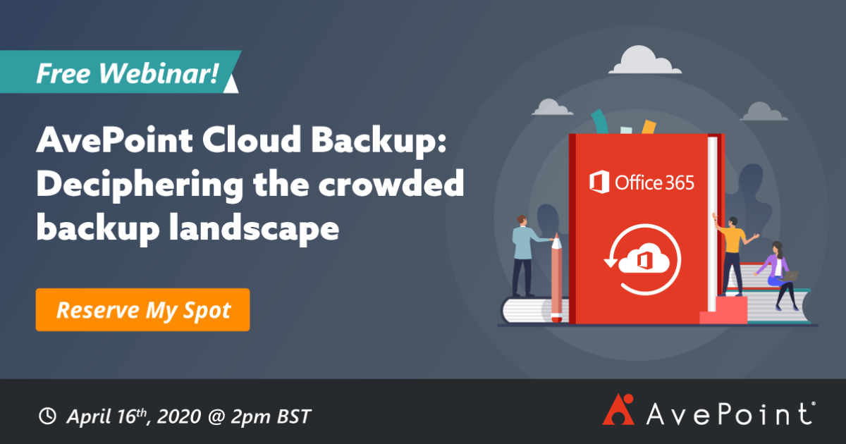 AVEPOINT CLOUD BACKUP : DECIPHERING THE CROWDED BACKUP LANDSCAPE ...