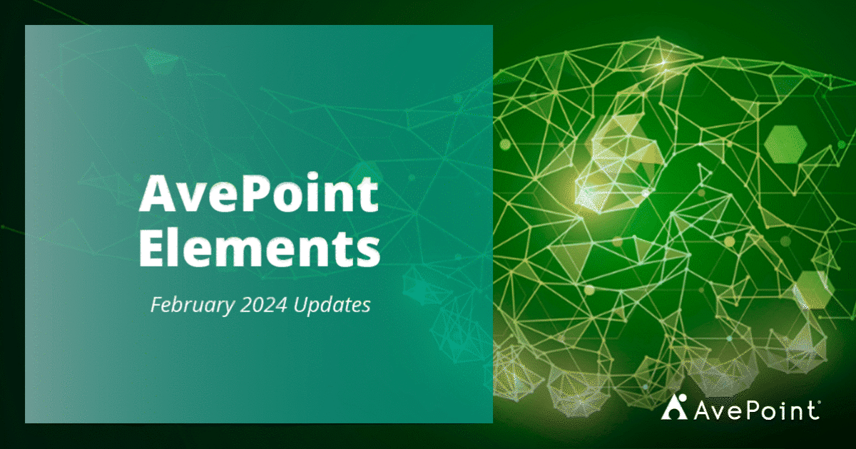 AvePoint Elements Partner Intelligence Platform February 2024 Updates ...