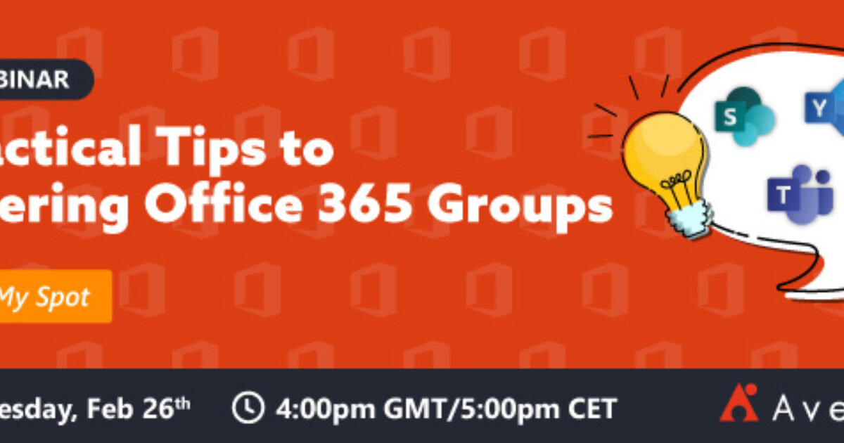 6 Practical Tips to Mastering Office 365 Groups | AvePoint United Kingdom