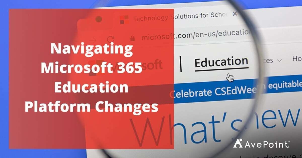 Navigating Microsoft 365 Education Platform Changes: Tips for Improving ...