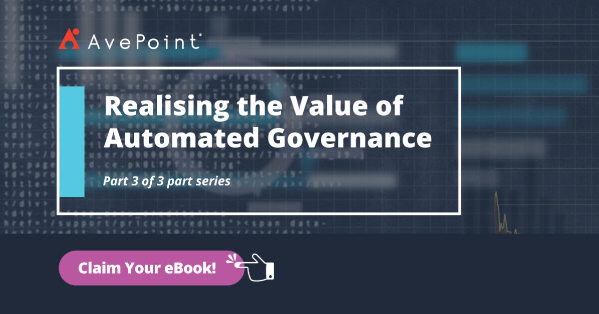 The Value of Automated Office 365 & Teams Governance part 3 | AvePoint ...