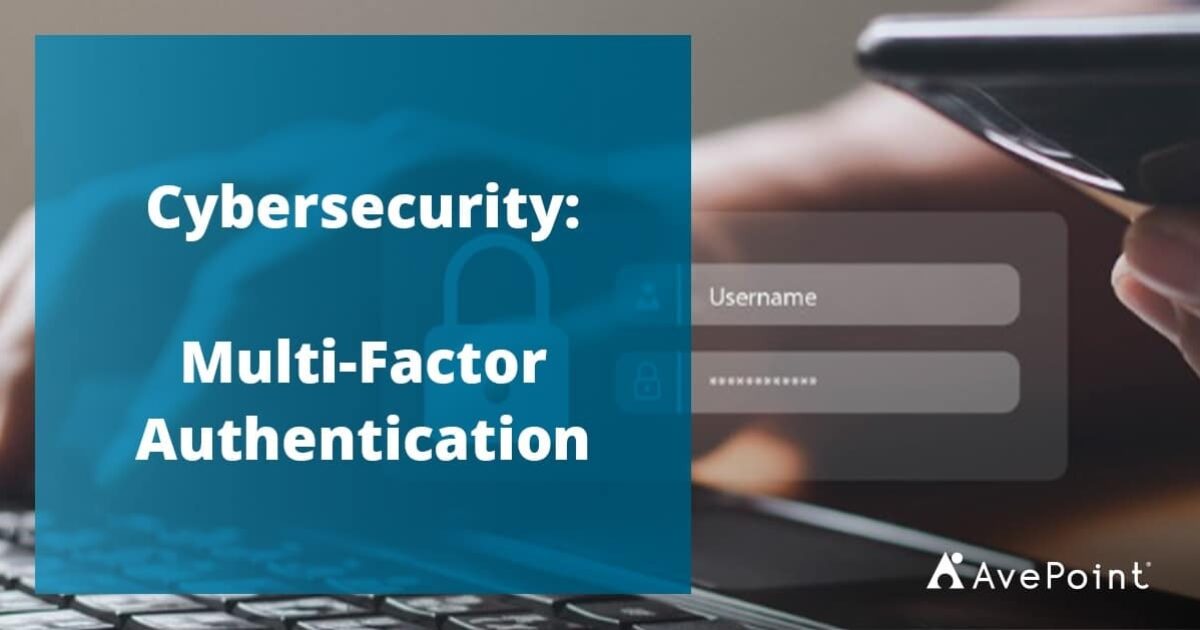 Don’t Be a Victim: The Importance of MFA in Today’s Cybersecurity ...