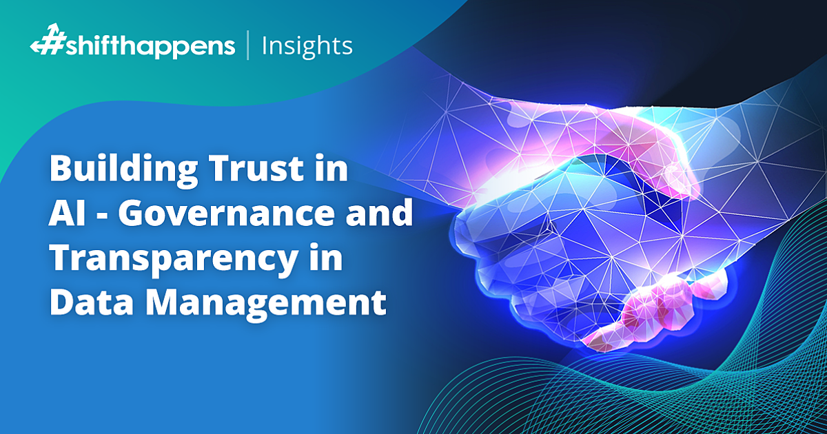 Building Trust in AI: Governance & Transparency in Data Management | # ...