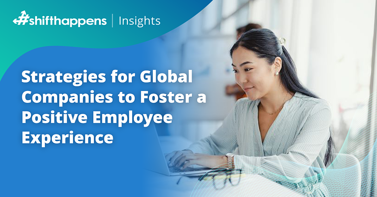 Strategies for Global Companies to Foster a Positive Employee ...